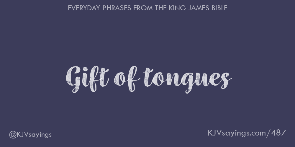 gift-of-tongues-king-james-bible-kjv-sayings